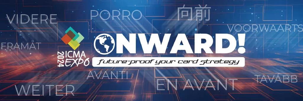 Future-Proof Your Card Strategy at ICMA’s 2024 EXPO - ICMA